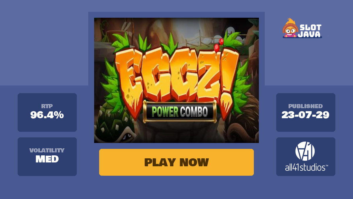 Eggz! POWER COMBO Review - Slotjava.com