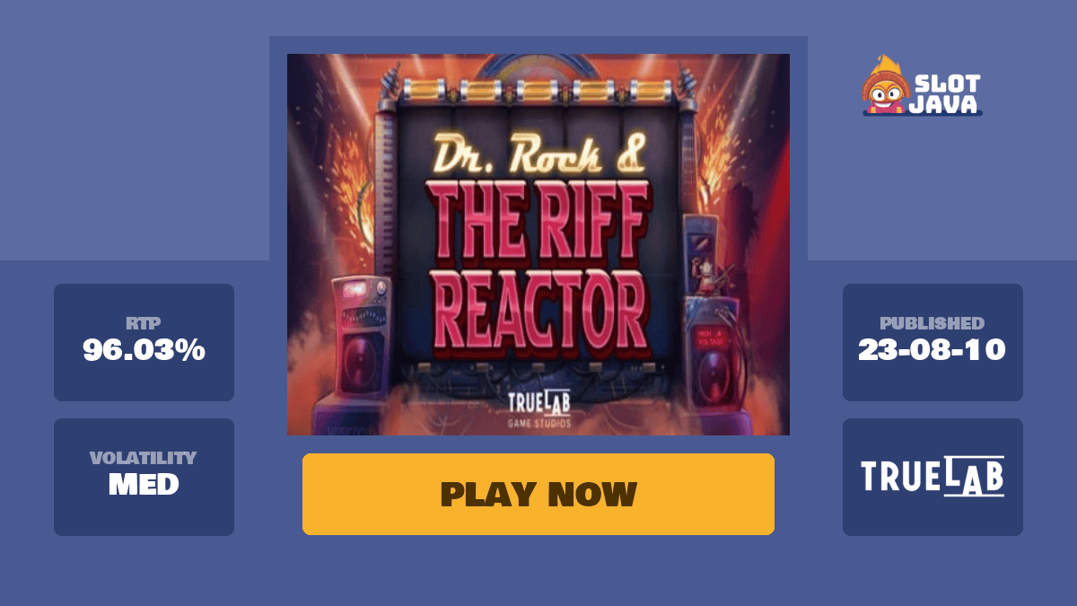 Dr. Rock & The Riff Reactor Slot Review & Free Demo