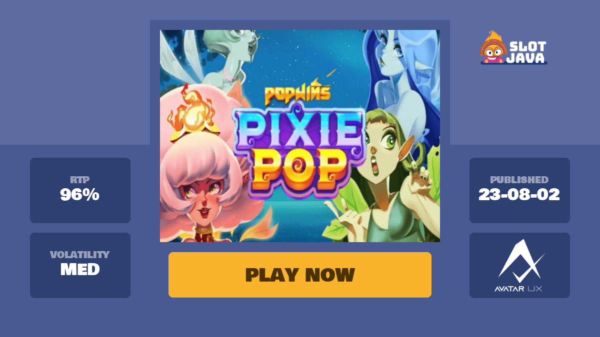 PixiePop (AvatarUX) Review & Free Demo | Slotjava