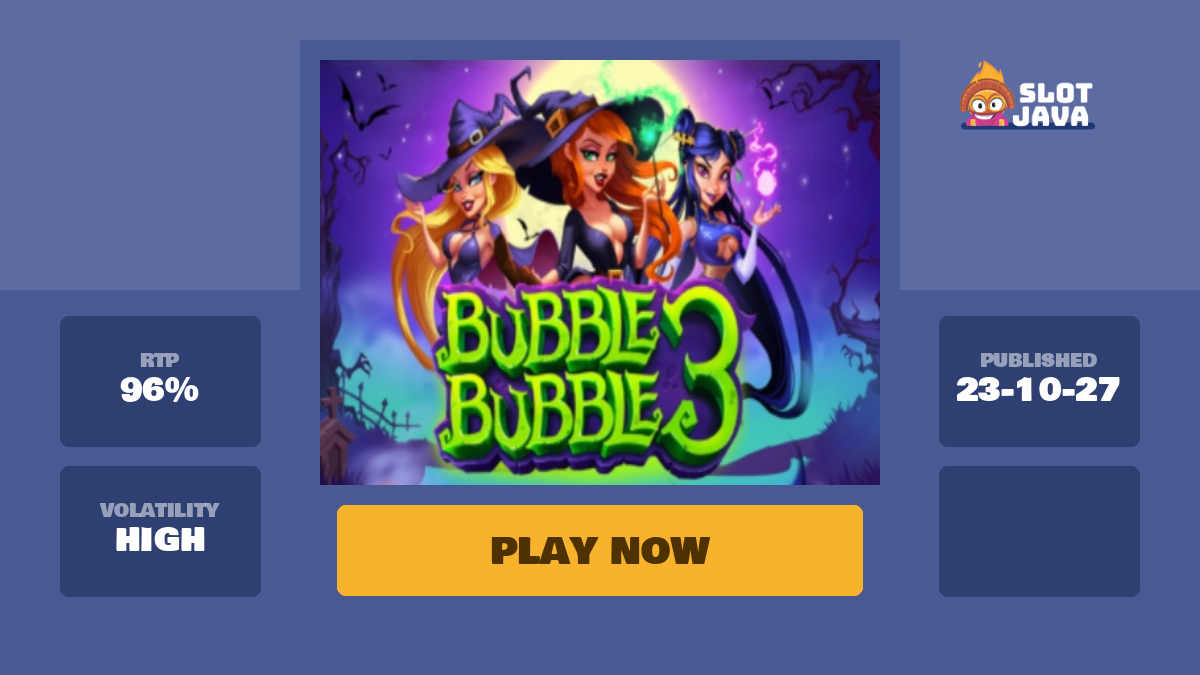 Bubble Bubble 3 Slot Review & Free Demo
