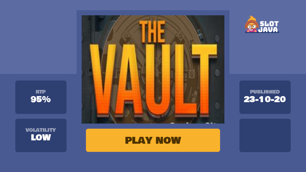 The Vault Slot Review & Free Demo