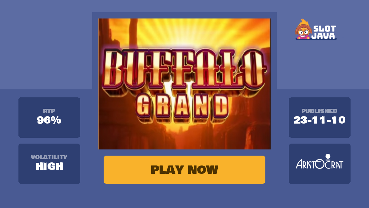 Buffalo Grand - Slotjava.com