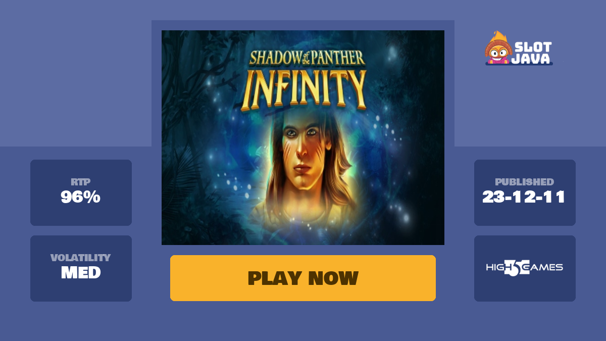 Shadow of the Panther Infinity Slot Review & Free Demo